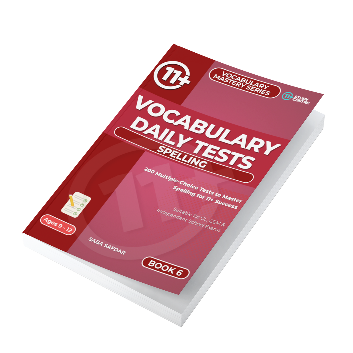 200 Daily 11+ Spelling Tests | 11+ & SATs Prep Workbook — 11 Plus Resources